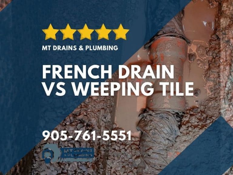 Weeping Tiles vs. French Drains | MT Drains & Plumbing